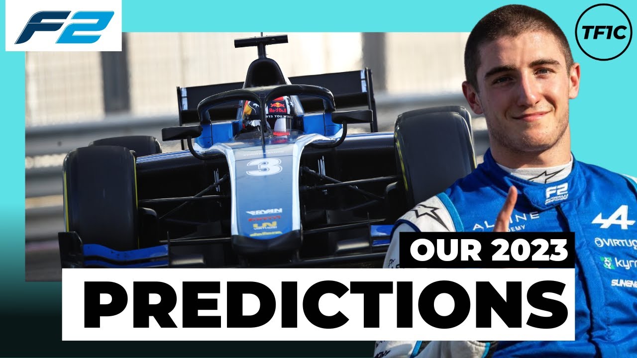 F2 2023 Predictions: Bold Predictions and Surprises to Watch For - YouTube
