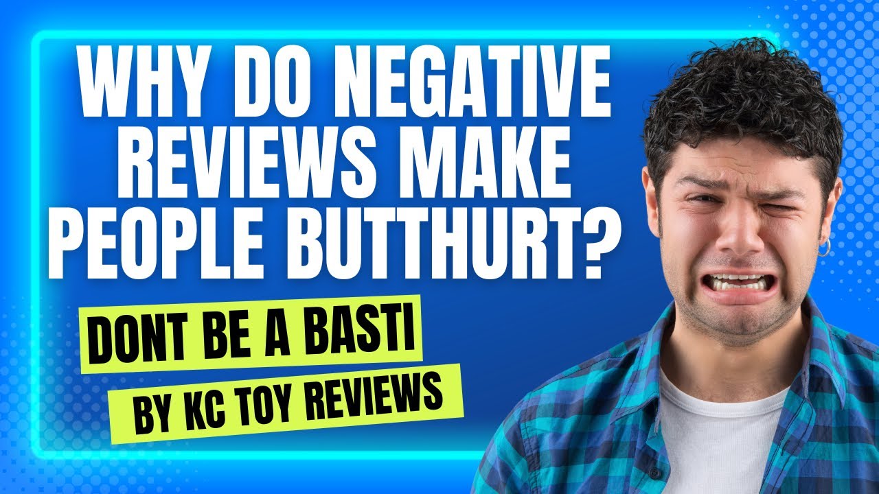 Why do people get butthurt from negative reviews? I now call this ...