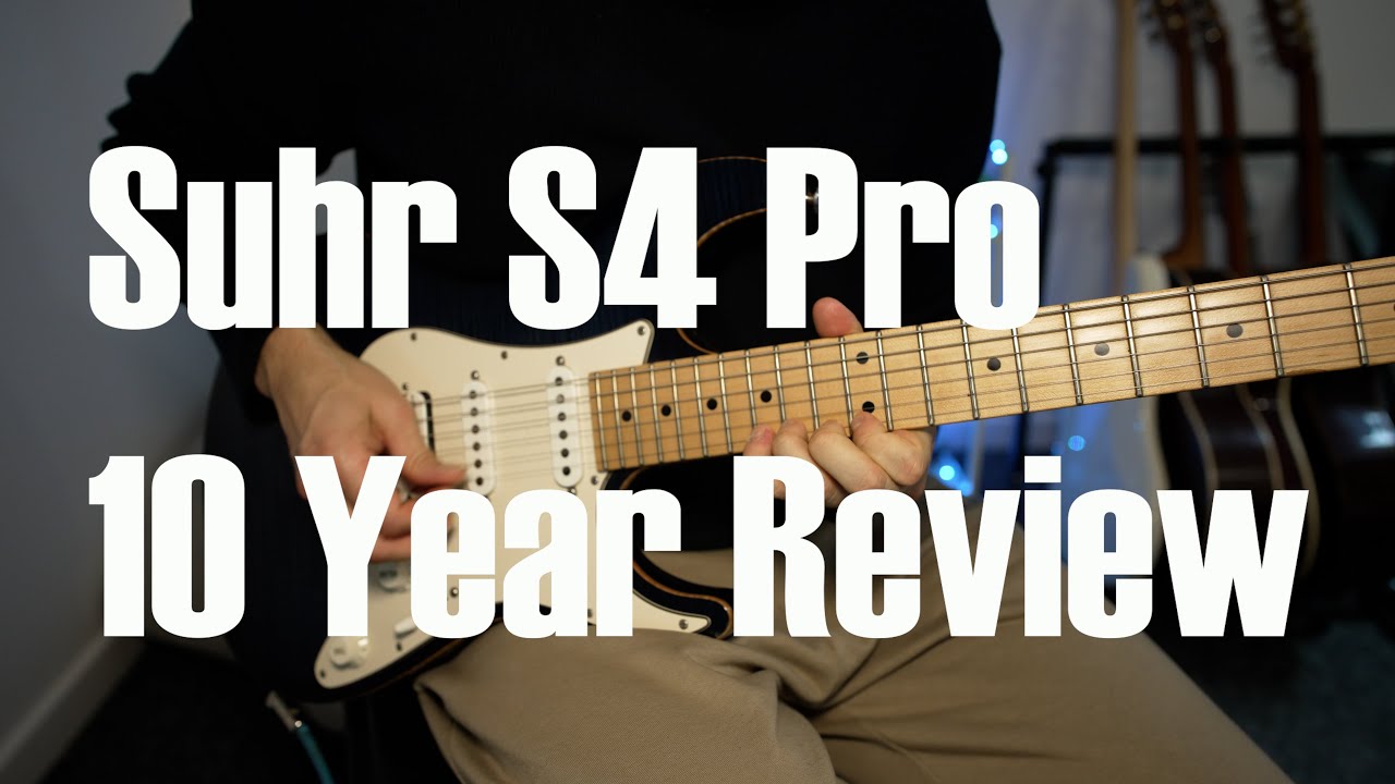 Suhr s4 Pro Guitar 10 Year Review | Was it Worth It? | Phillip Gregory ...