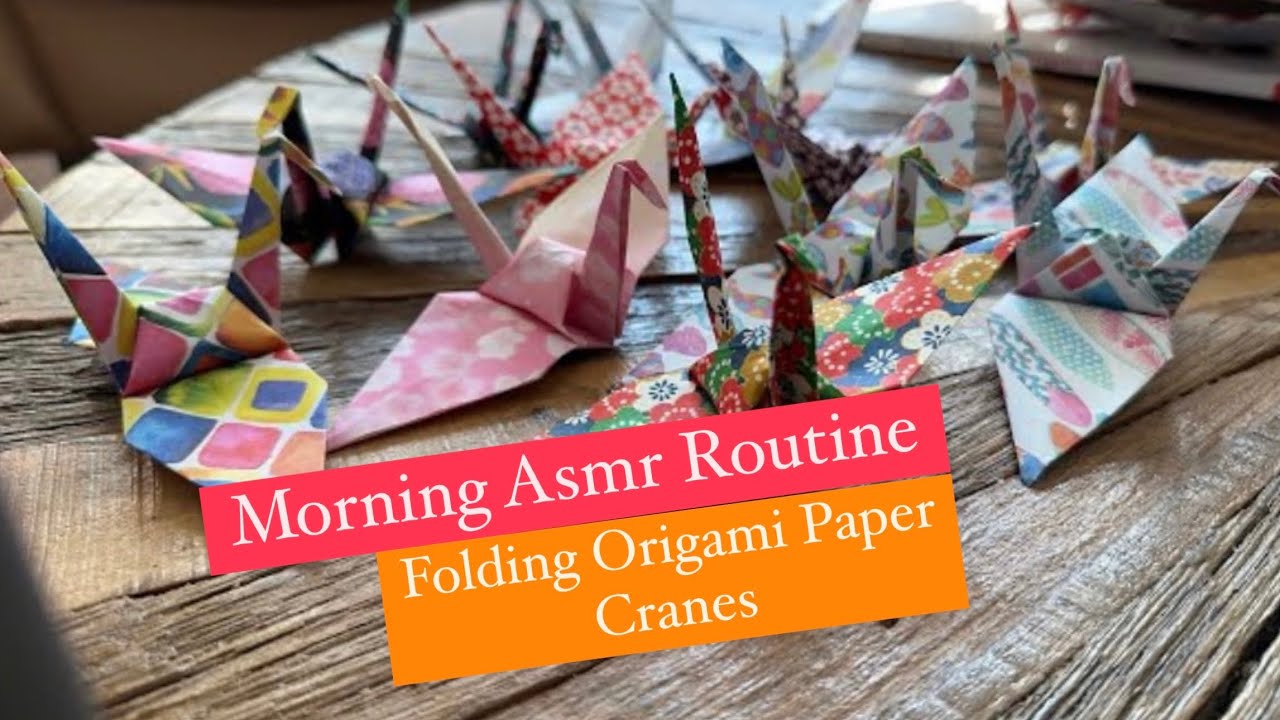 Morning Origami Asmr Relaxation Routine - YouTube