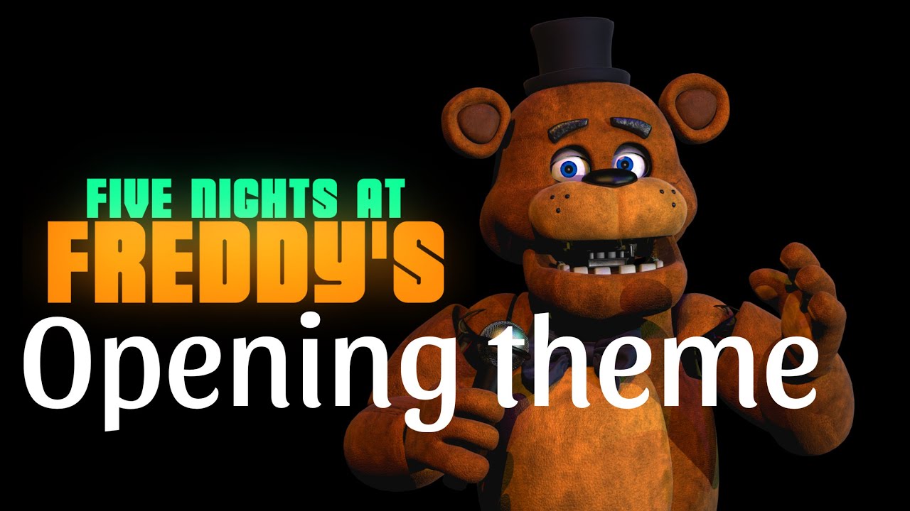 The Fnaf movie Opening theme - YouTube