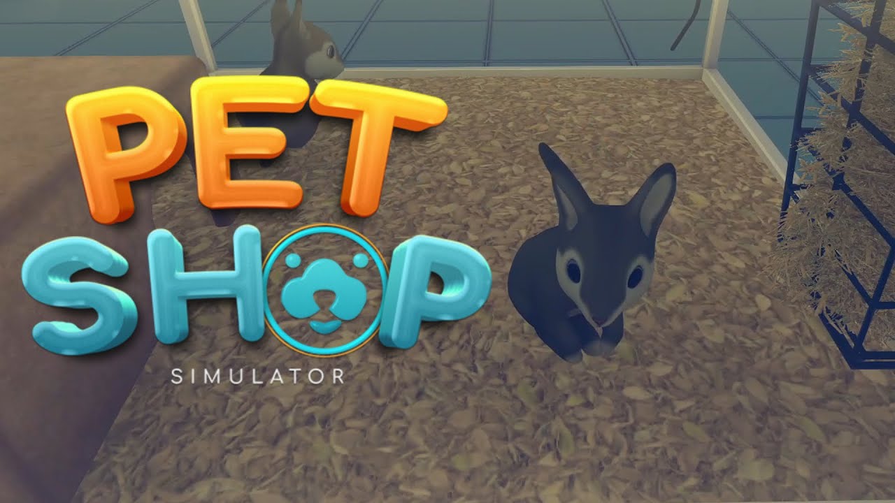 The CUTEST Pet Shop Simulator! - YouTube