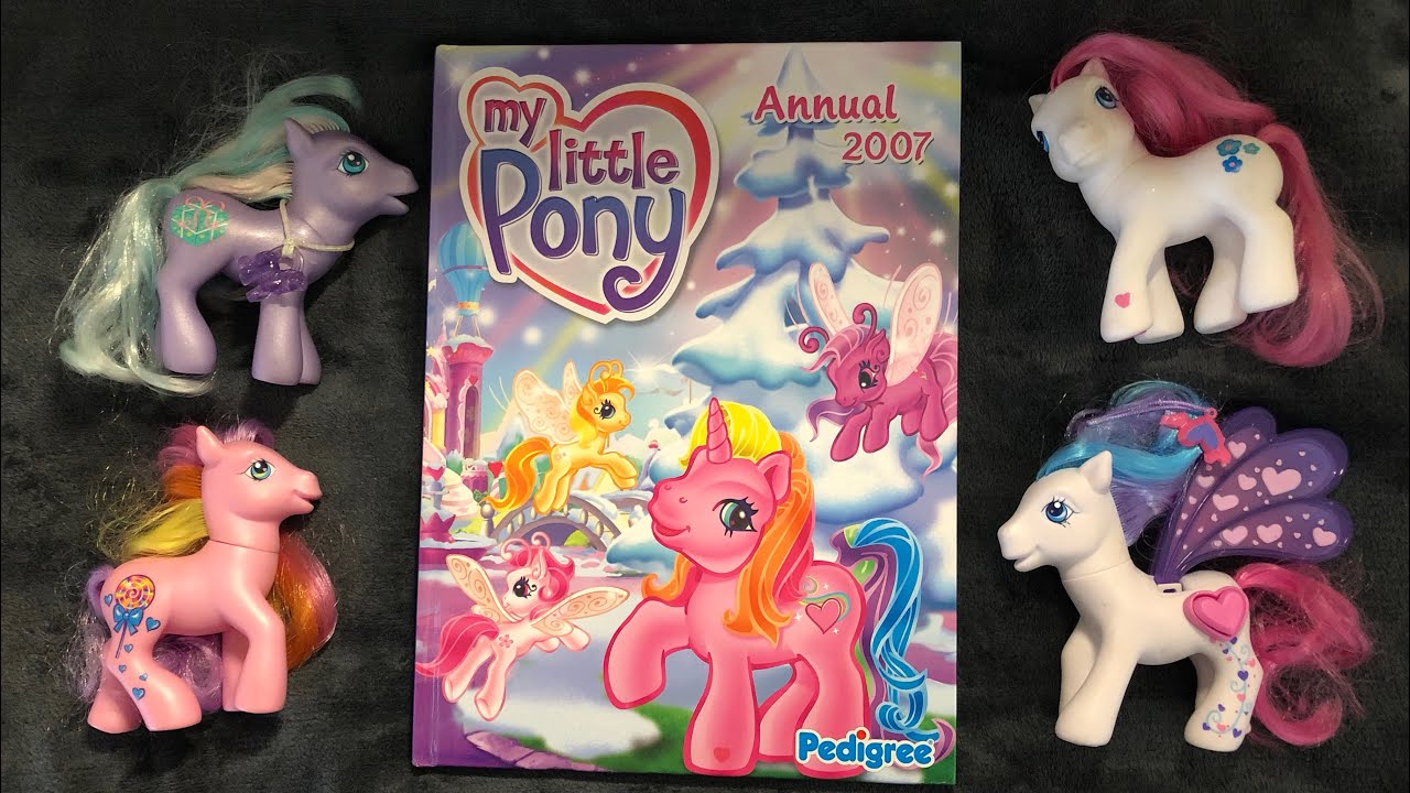 [G3] My Little Pony - 2007 Annual Book - cosy, nostalgic page-turning ...