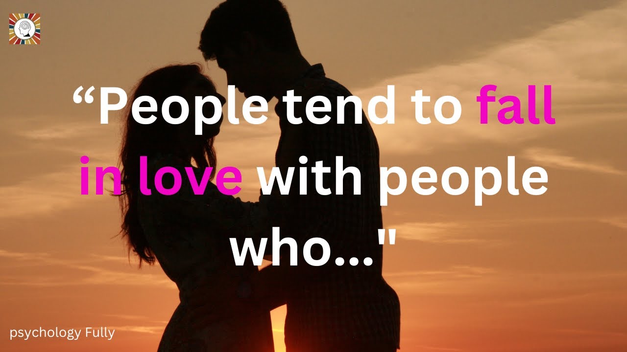 15 Fascinating Psychology Facts About Love You Need to Know - YouTube
