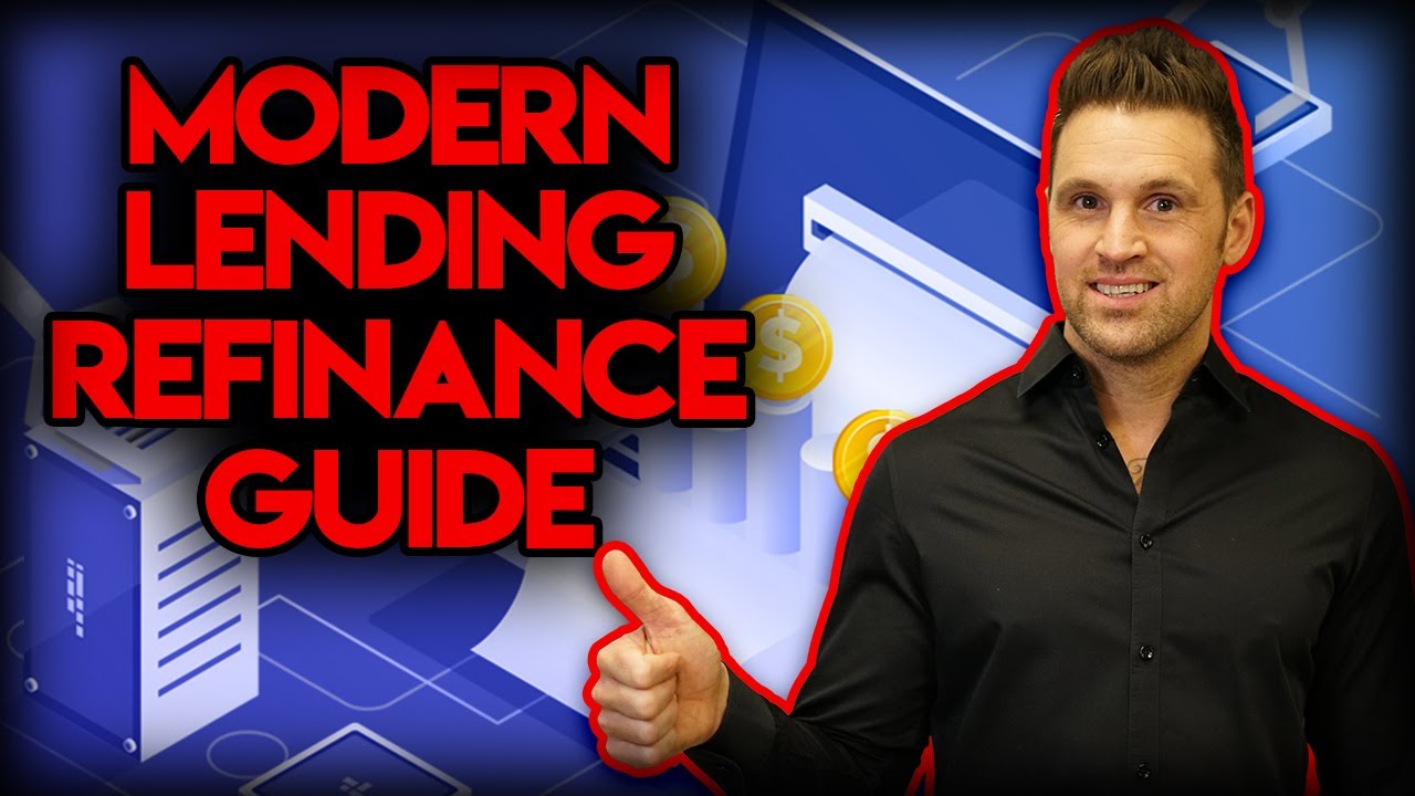 Modern Lending Refinance Guide - YouTube