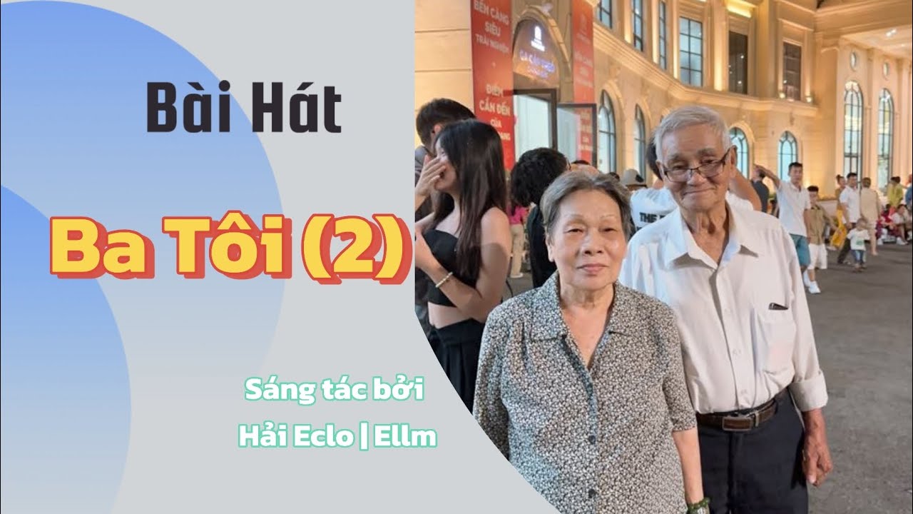 Bài Hát "Ba Tôi (V2)" - YouTube