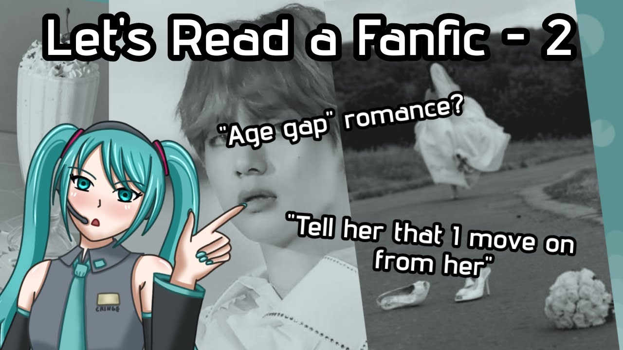 Let's Read a Fanfic - 2 (CW: See Description) - YouTube