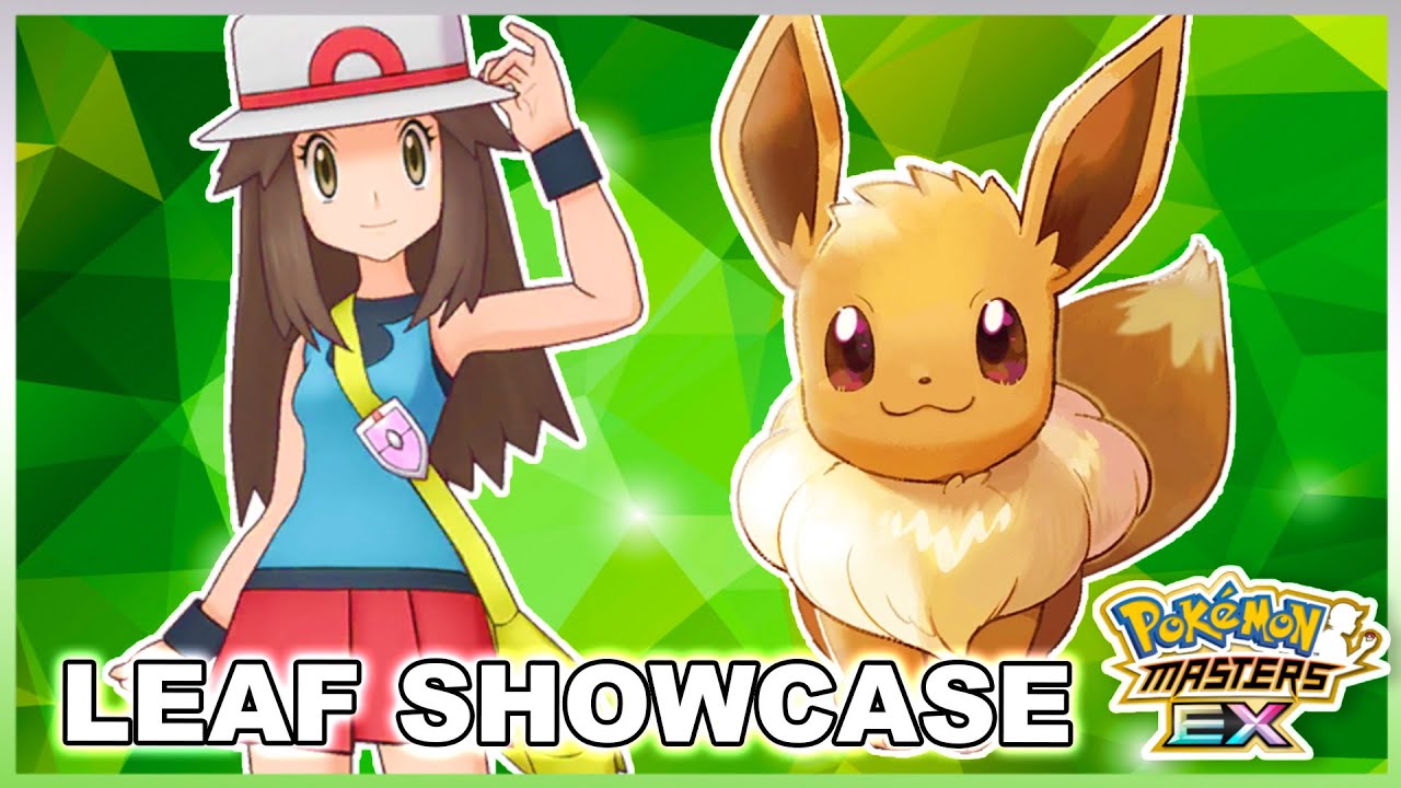 SUPER UNGRIDDED SUPPORT! LEAF & EEVEE SHOWCASE! | Pokemon Masters EX ...