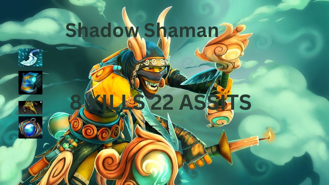 8 Kills and 22 Asissts Shadow Shaman Hard Support( Dota 2 Gameplay ...