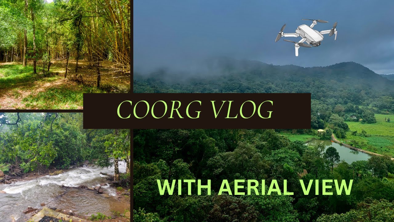Latest Coorg Vlog with Drone Footages Aerial View - YouTube