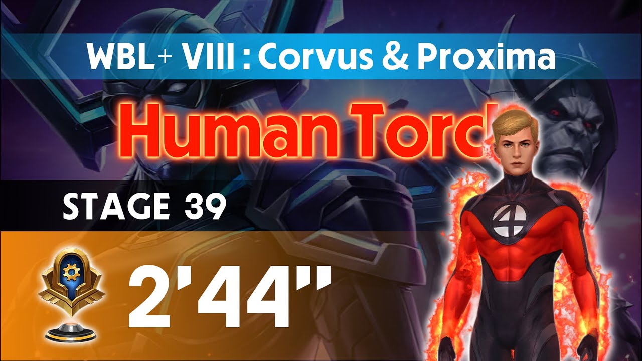 CorProx 39: Human Torch - WBL+ VIII｜Rusty Run - YouTube