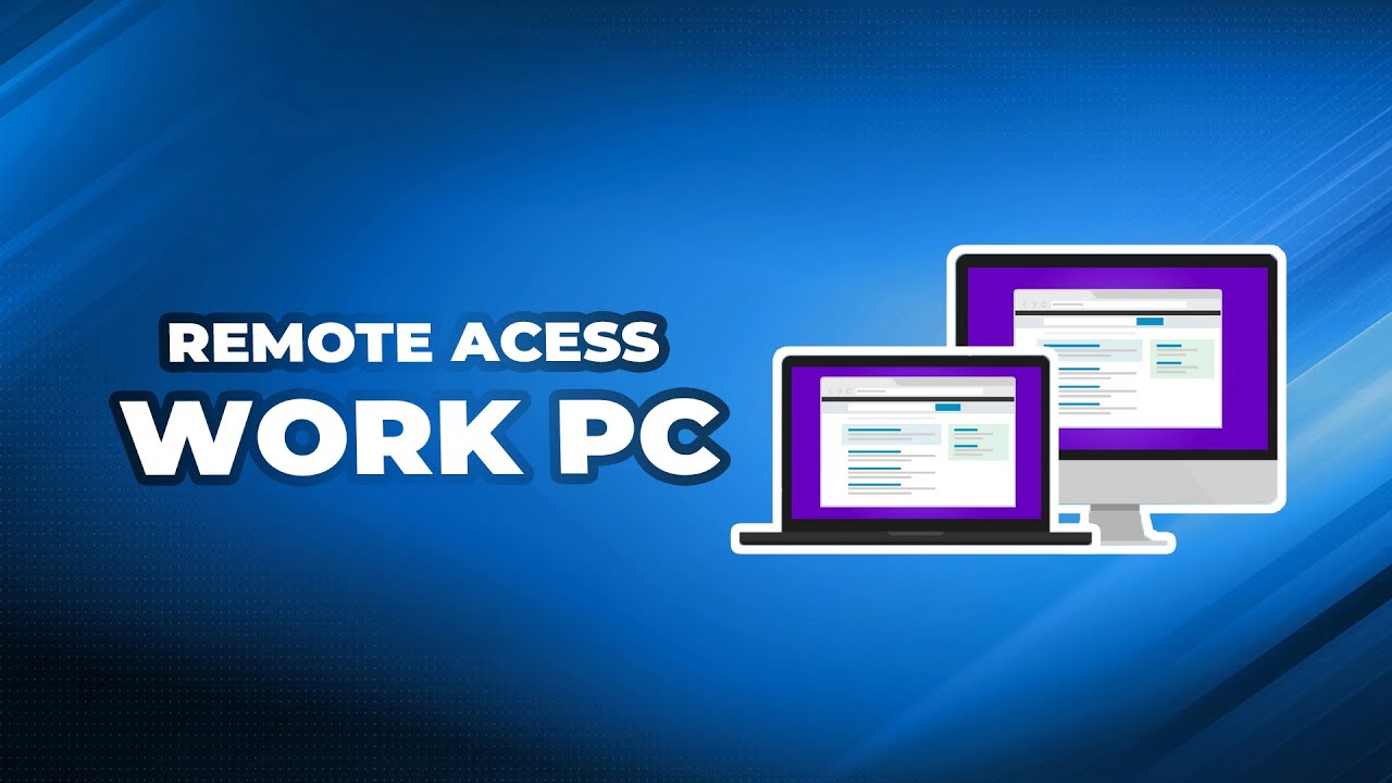 How to Access Work Computer from Home Windows 10/11 - YouTube