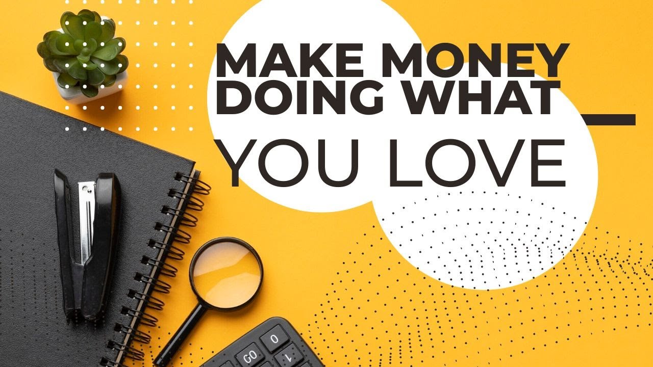 How to Make Money Doing What You Love: Blogging for Profit - YouTube