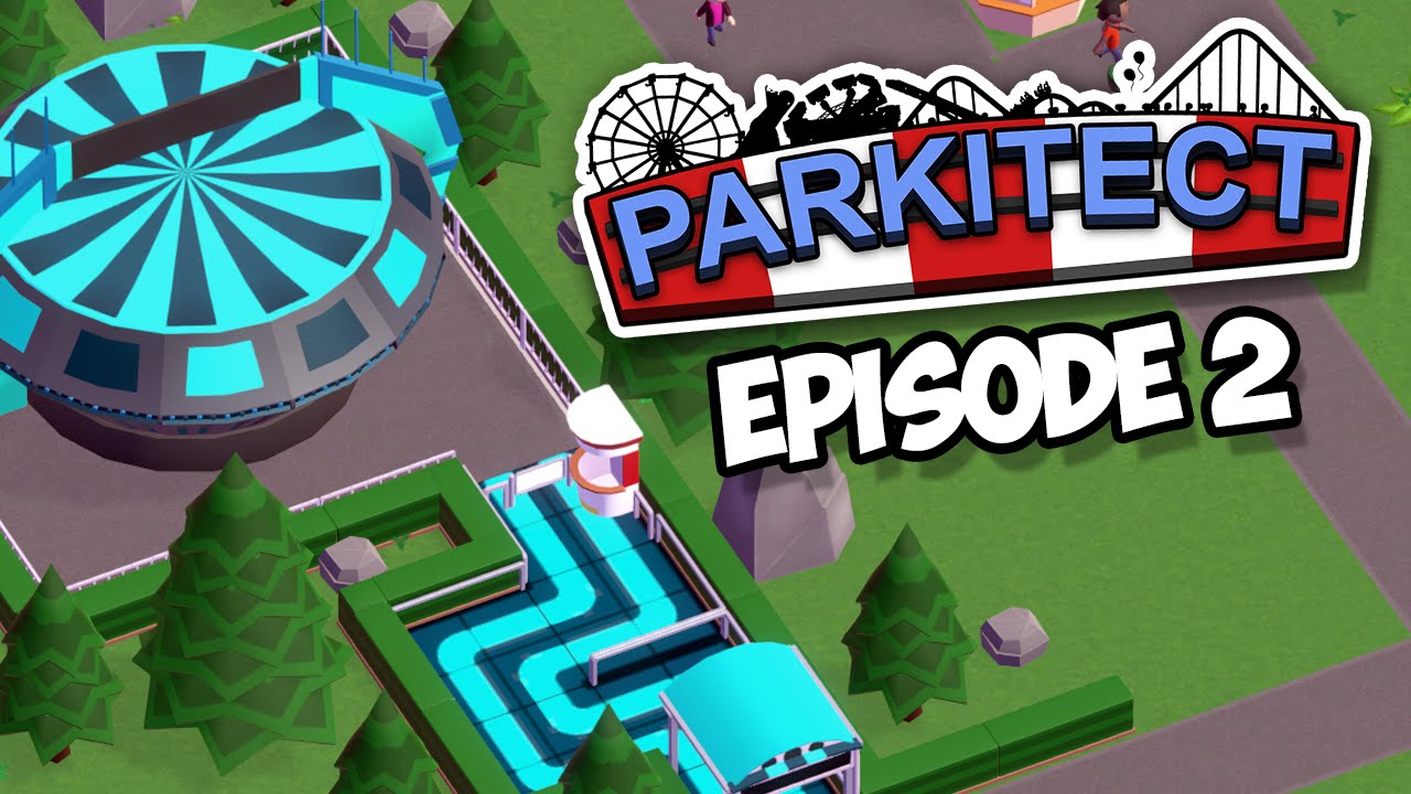 Parkitect #2 - TRILL RIDES W/Seniac - YouTube