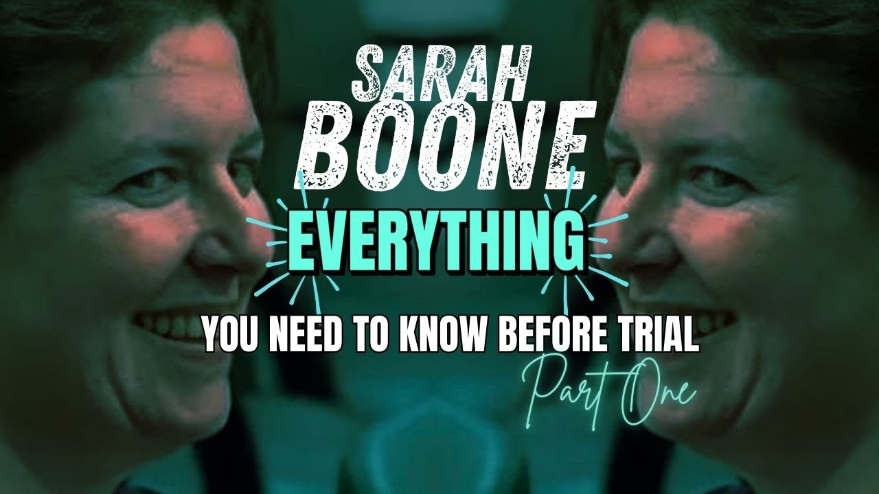 Sarah Boone EVERYTHING You Need To Know Before Trial Part One - YouTube