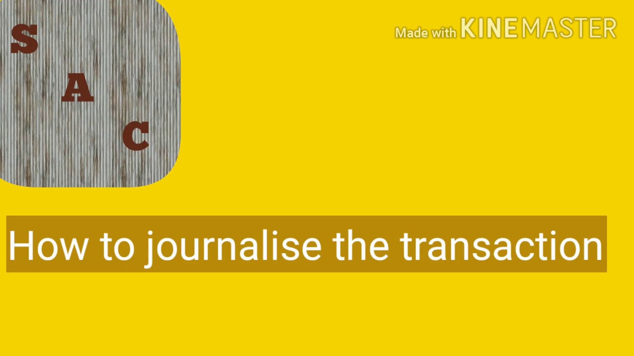 How to journalise the transaction (part-1) - YouTube