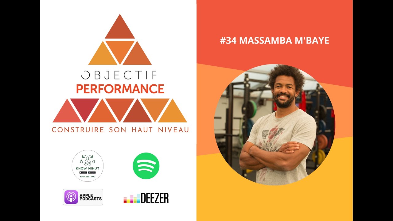 #34 Massamba M'Baye: instabilité chronique cheville, renfo (neuro)musculaire, Blood Flow ...