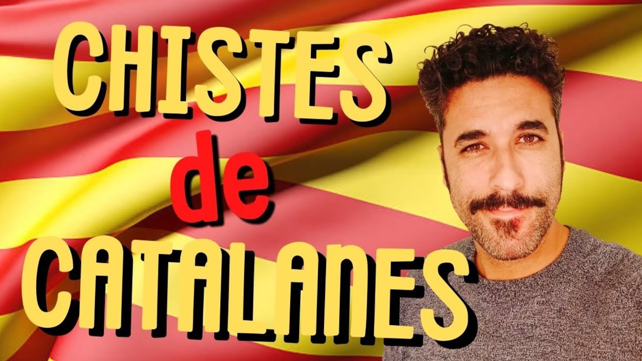 CATALANES. Los mejores chistes. - YouTube