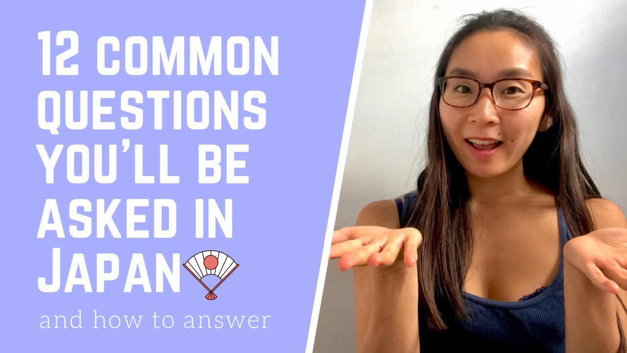 Questions you’ll be asked in Japan | Japanese conversation lesson ...