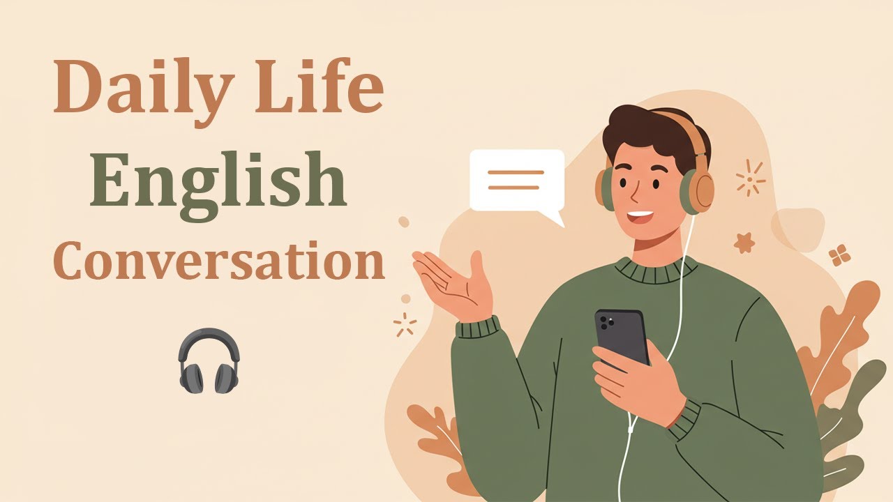 Everyday English Conversation for Daily Life || Intermediate English ...