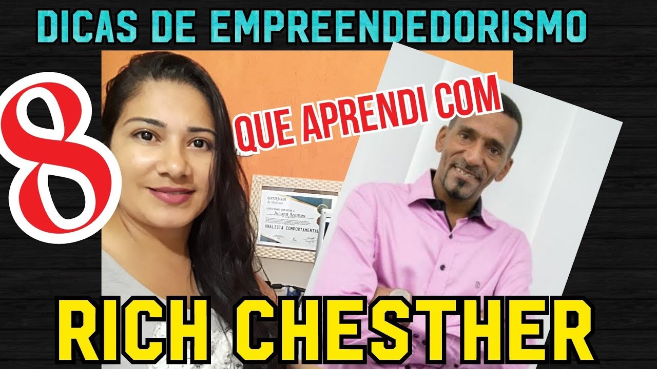 8 dicas de empreendedorismo que aprendi com Rick Chesther. "Pega a ...