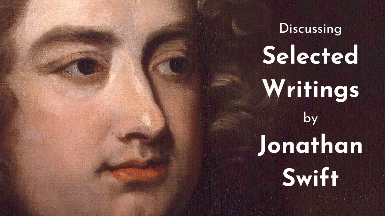 Jonathan Swift – Selected Writings – Canonball 48 - YouTube