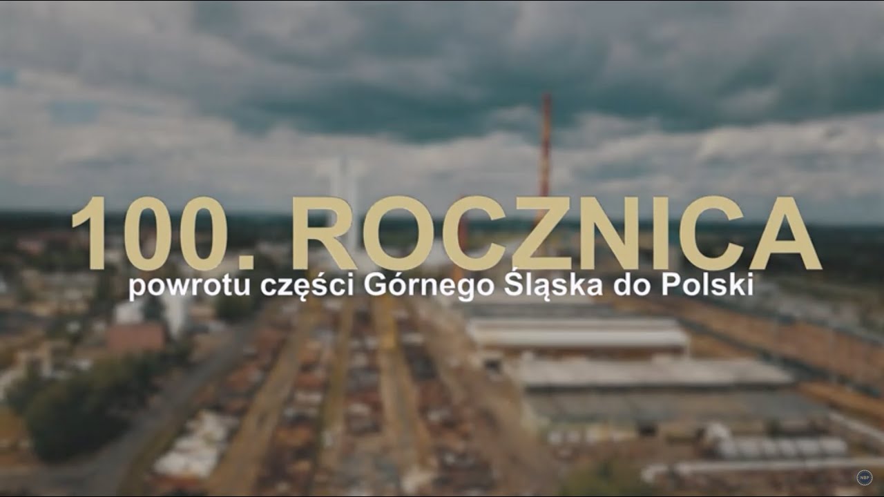 AD, N, PJM – 100. rocznica powrotu części Górnego Śląska do Polski ...