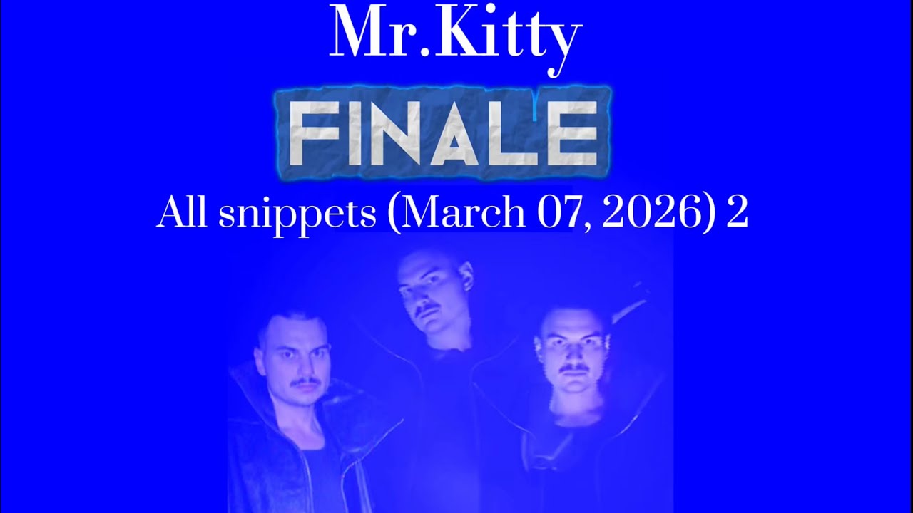 Mr.Kitty - Finale (snippets) new - YouTube