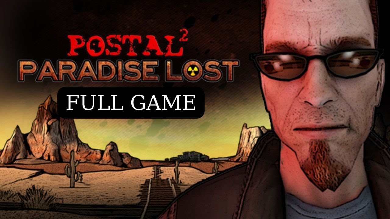 Postal 2 Paradise Lost (DLC) Gameplay Walkthrough Full Game Longplay ...