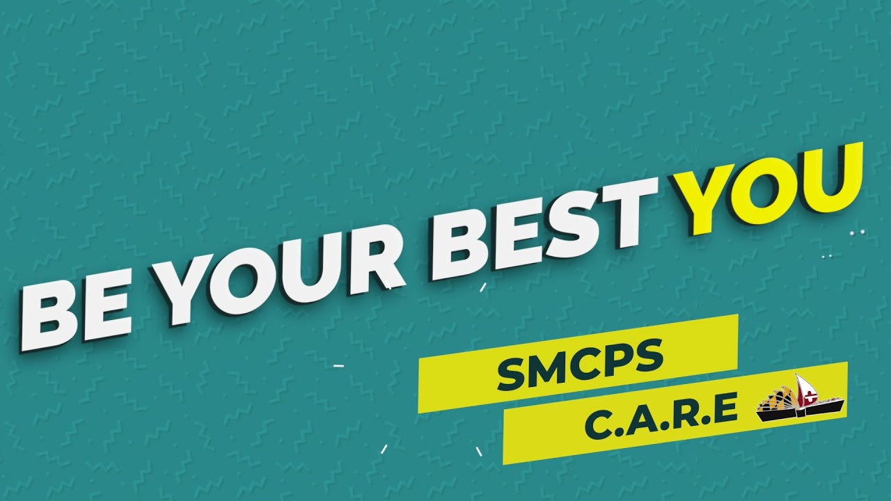 Be Your Best You - SMCPS C.A.R.E.s - YouTube