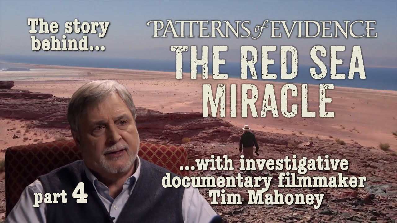The Red Sea Miracle - Part 4 of the Interview with Tim Mahoney of ...