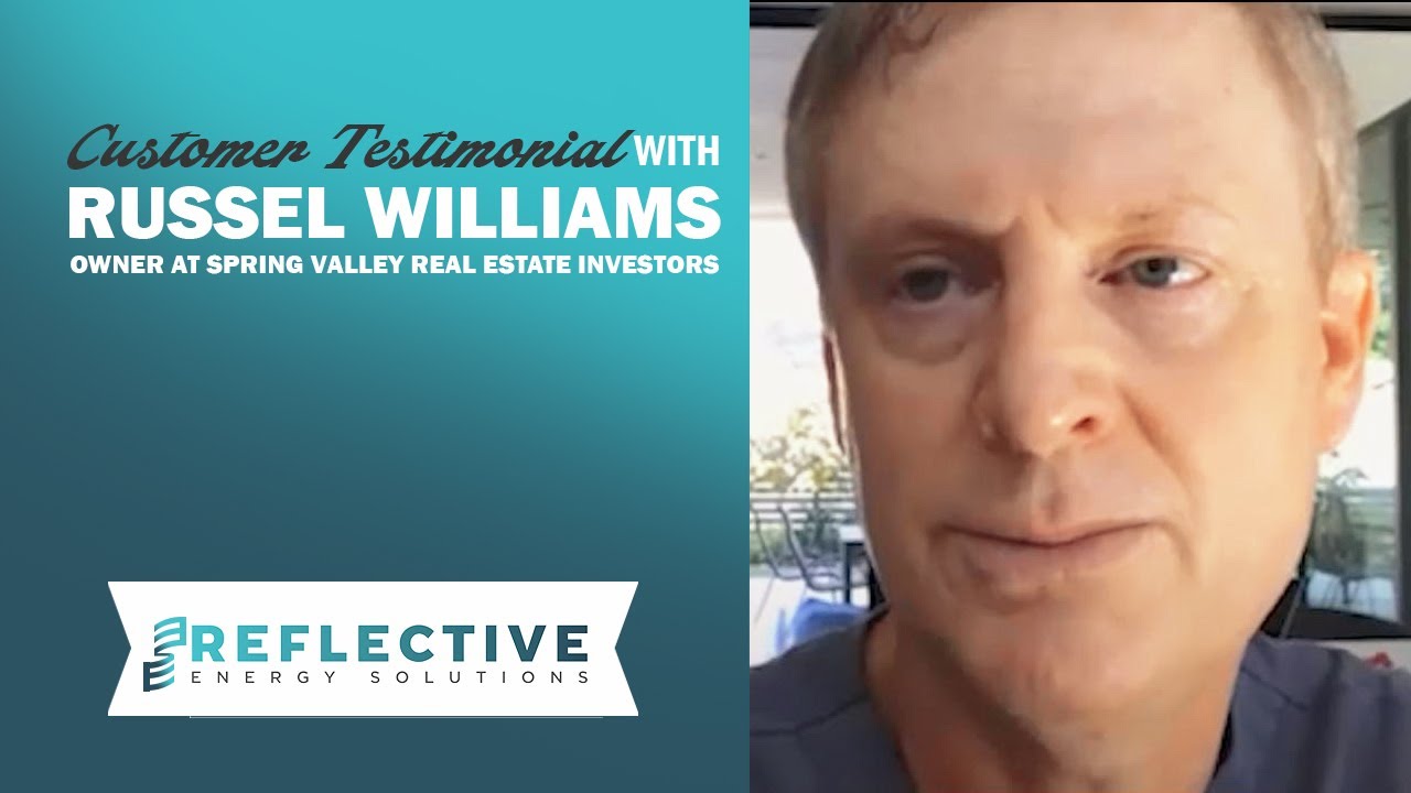 Reflective Energy Review | Russel Williams, Owner of Spring Valley Real ...