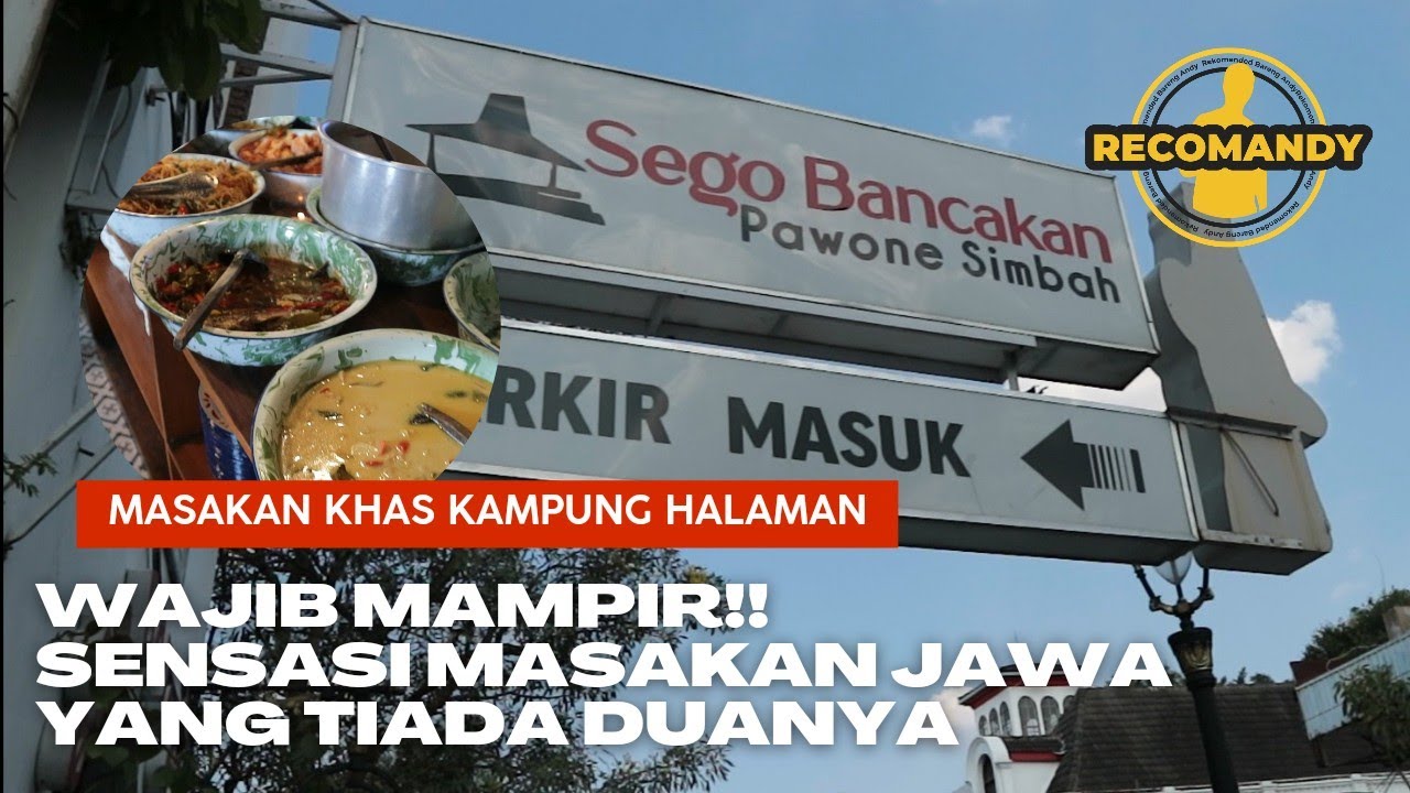 SENSASI MASAKAN KAMPUNG HALAMAN RESTO ENAK YANG ADA DI KOTA LAMA - SEGO ...