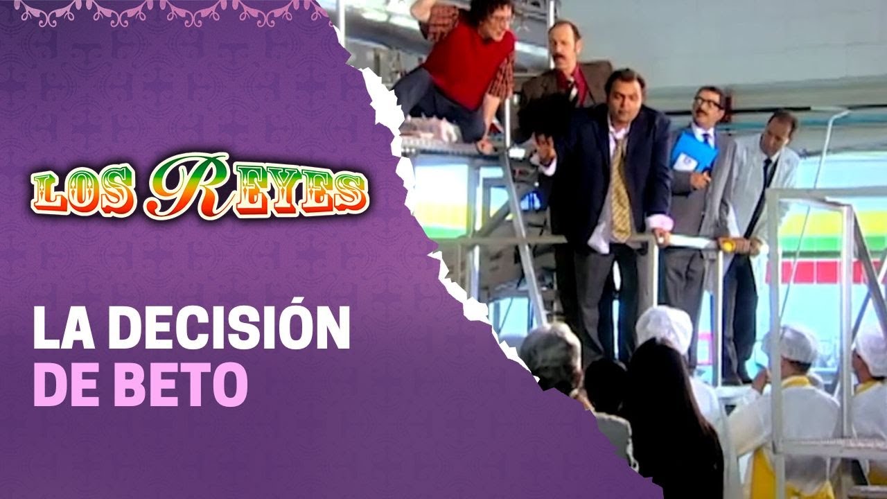 Beto toma una importante decisión | Los Reyes - YouTube