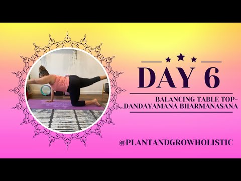 Day 6- Balancing Table Top - 30 Day Yoga Challenge   #yoga #30dayyogachallenge #yogaforbeginners