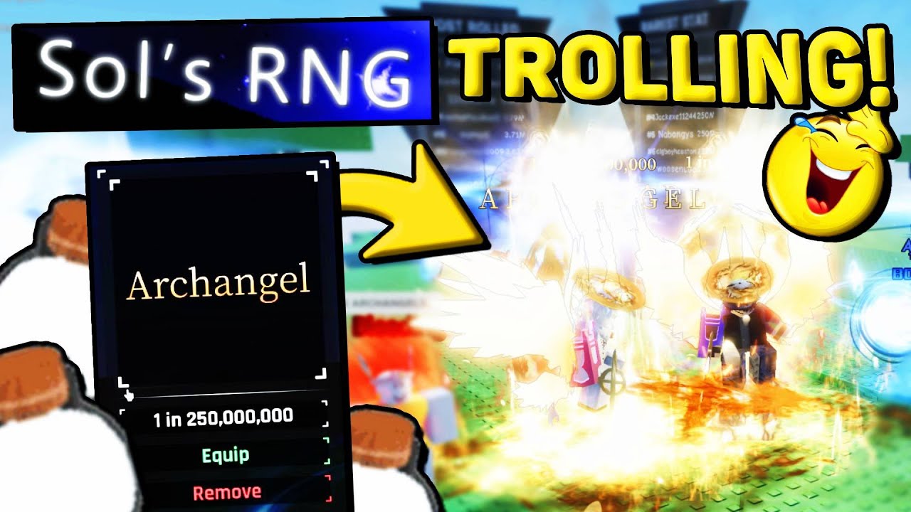 TROLLING PLAYERS with ARCHANGEL in SOLS RNG! - YouTube