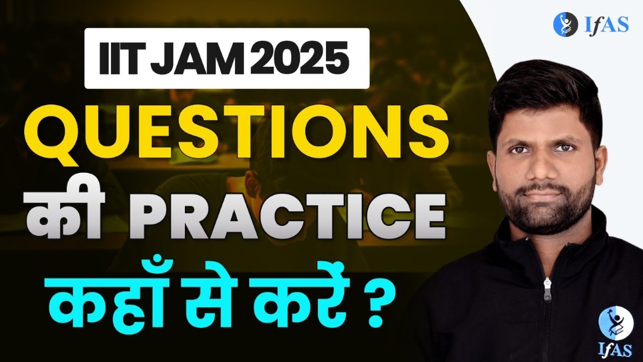 IIT JAM 2025 -Where Can We Get Questions for Practice ? - YouTube