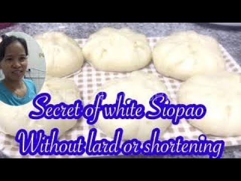 Secret of white siopao without lard / shortening - YouTube