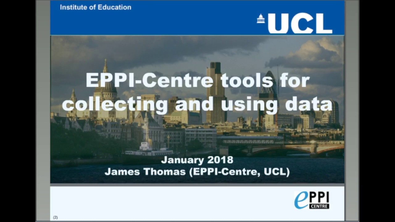 [Webcast 52] EPPI Centre: Tools for Collecting and Using Data - YouTube