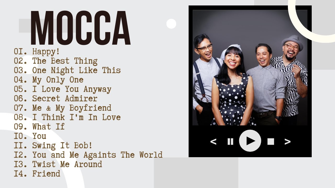 PLAYLIST MOCCA BAND : LAGU TERBAIK YANG WAJIB DIDENGAR! - YouTube