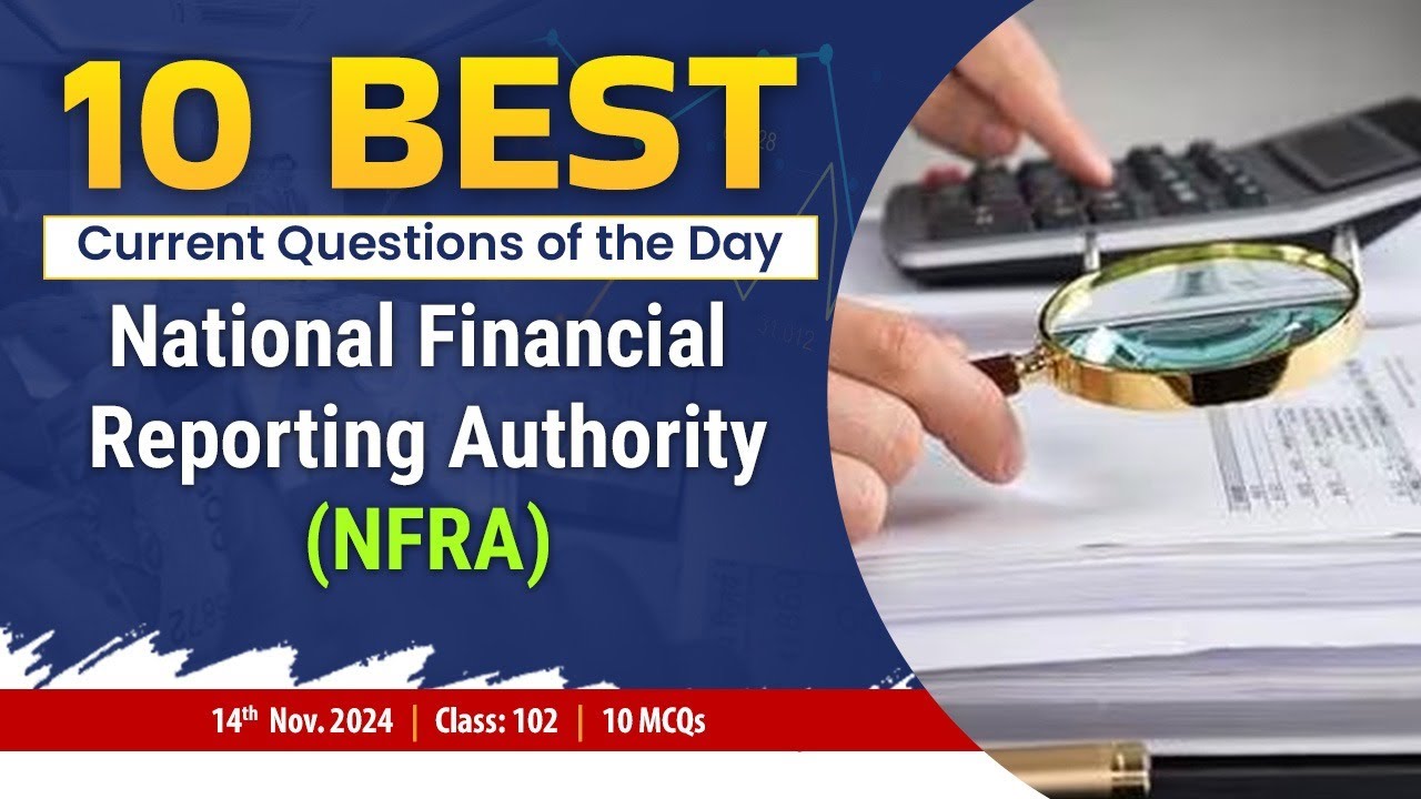 National Financial Reporting Authority (NFRA) - 102 | By Laxmikant ...