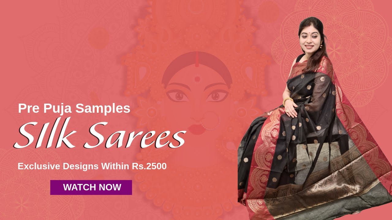 Pre Puja Silk Saree Samples for Durga Puja 2025 EP557 - YouTube