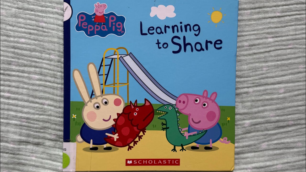 Learning to Share (Peppa Pig) Read Aloud Storytime - YouTube