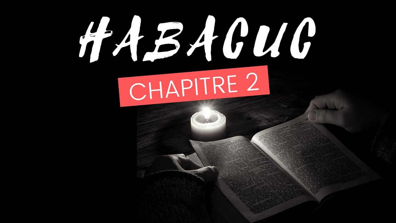 HABACUC 2 | BIBLE AUDIO avec textes - YouTube