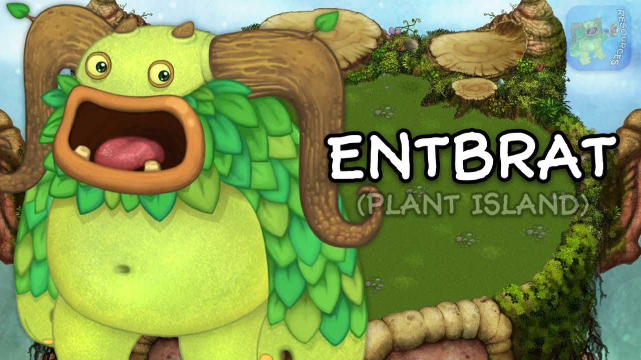 My Singing Monsters - Entbrat (Plant Island) - YouTube