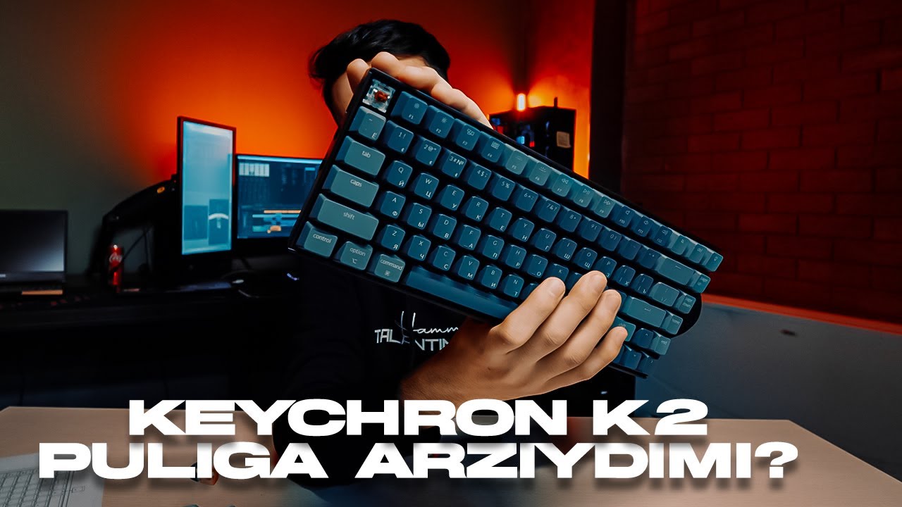 TAKTIK MEXANIK KLAVIATURA, KEYCHRON K2 v2 | O'ZBEK TILIDA - YouTube