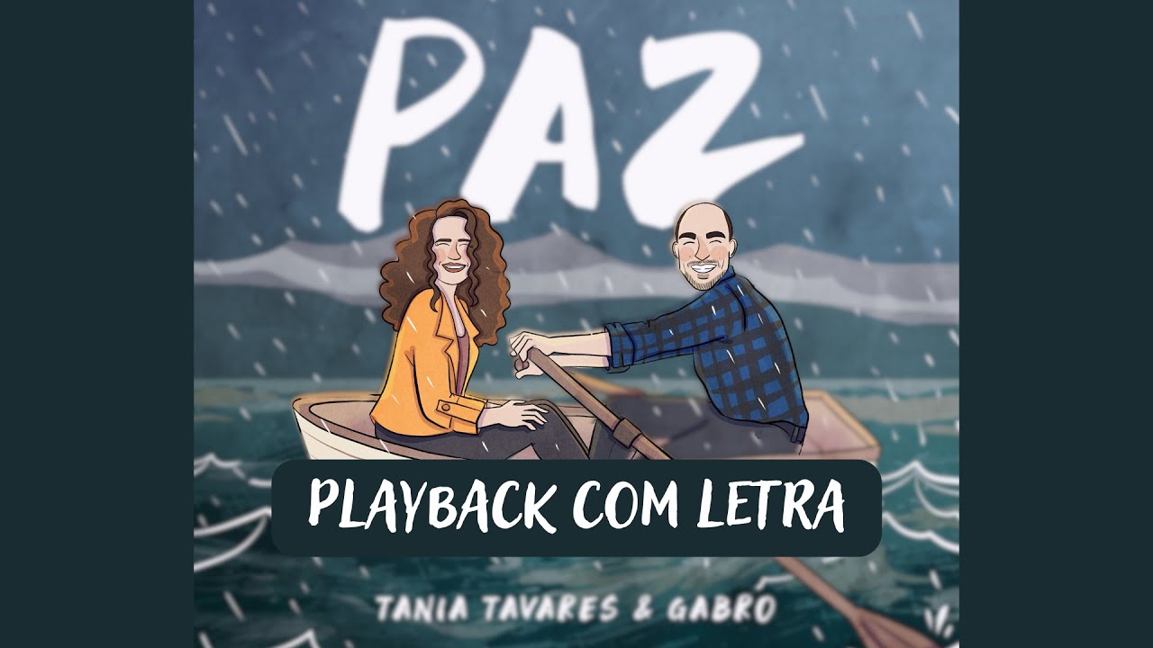 TANIA TAVARES & GABRO- Paz I PLAYBACK I Lyric Video - YouTube