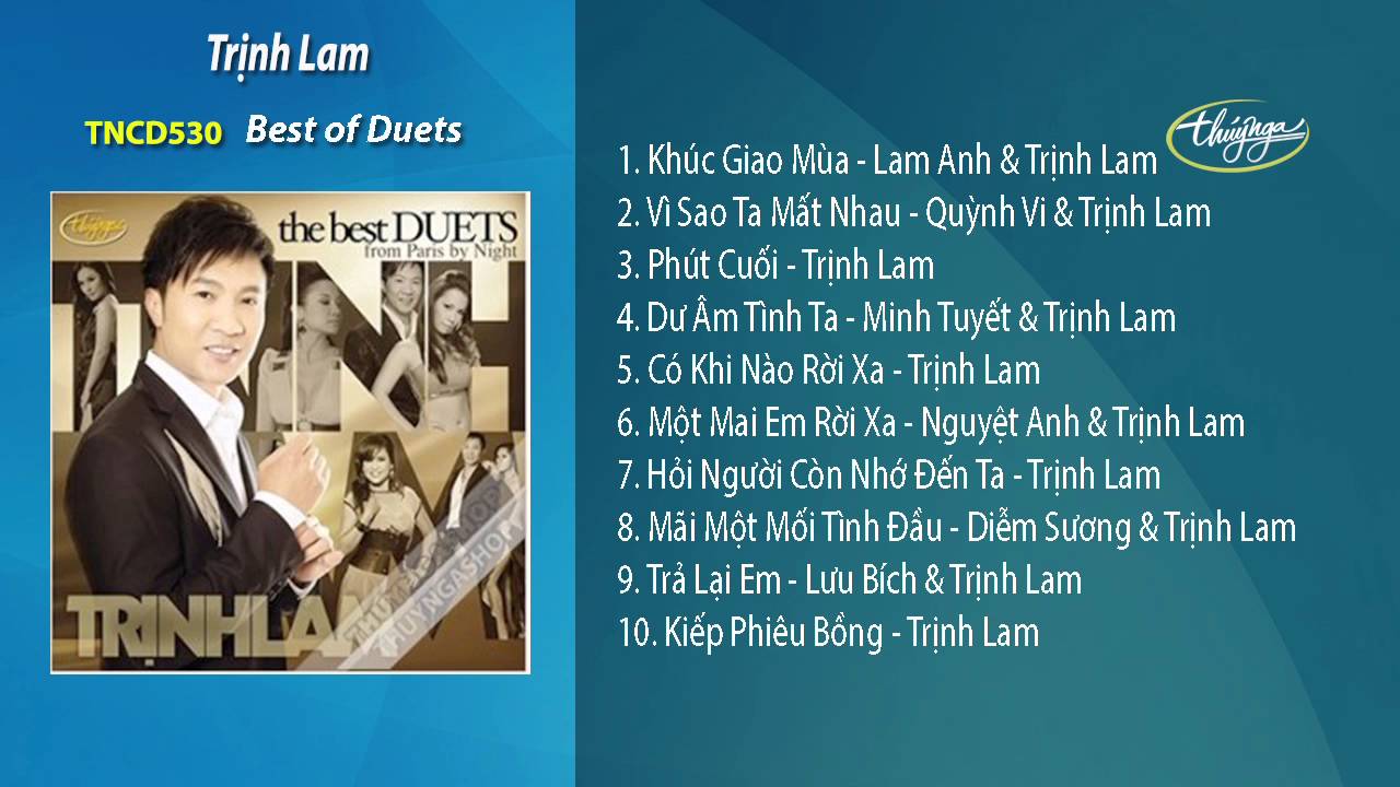 The Best of Duets from Paris By Night - Trịnh Lam - YouTube