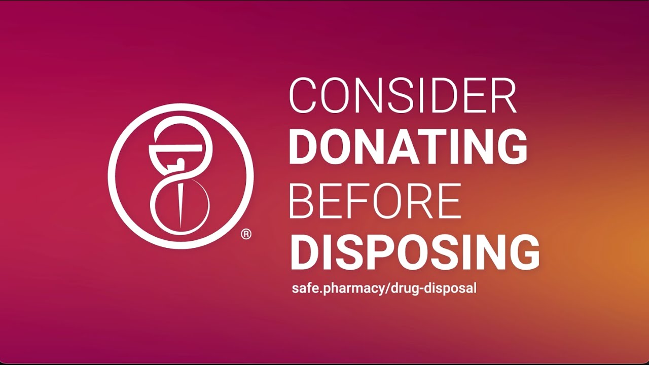 Consider Donating Medications Before Disposing - YouTube