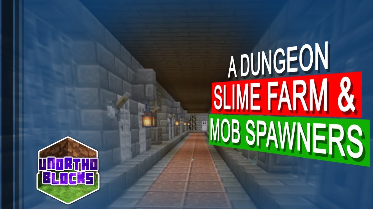 Dungeon Slime Farm and Mob Spawners - Unorthoblocks s1e47 - YouTube